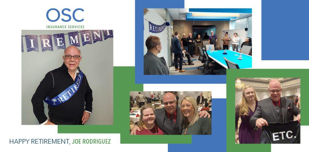 Happy Retirement, Joe Rodriguez! | OSC Insurance Services - Compliance ...